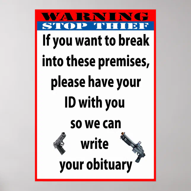 WARNING - STOP THIEF Poster/Sign Poster | Zazzle