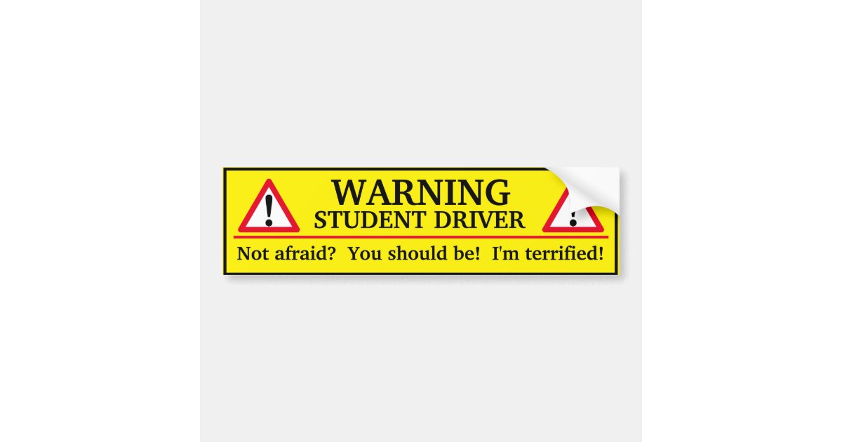 Warning Student Driver Bumper Sticker | Zazzle