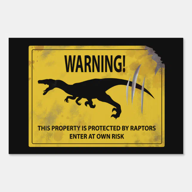 Warning! This Property is Protected by Raptors Sign | Zazzle