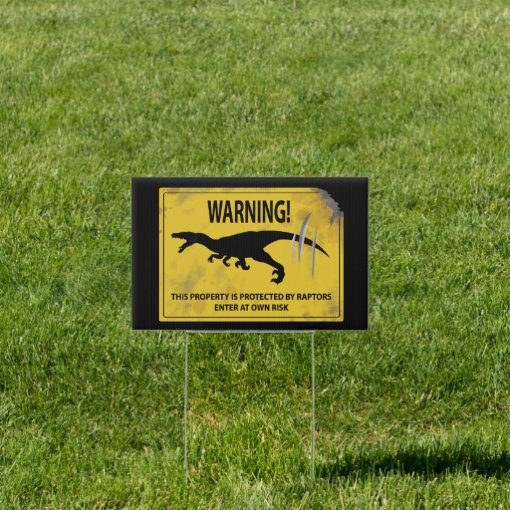 Warning! This Property is Protected by Raptors Sign | Zazzle