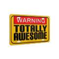 Warning: Totally Awesome License Plate | Zazzle