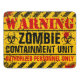 Warning zombie containment unit apocalypse door sign | Zazzle