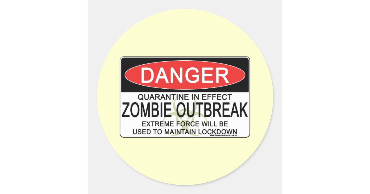 Warning - Zombie Outbreak Classic Round Sticker | Zazzle