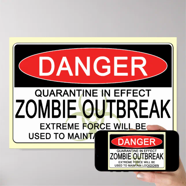 Warning - Zombie Outbreak Poster | Zazzle