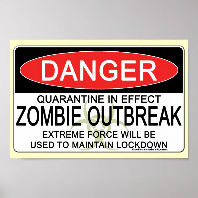 Warning - Zombie Outbreak Poster | Zazzle