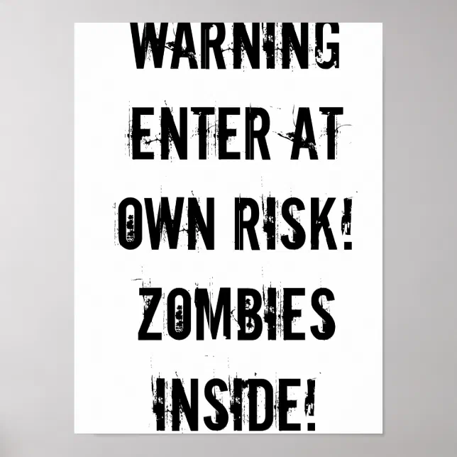 Warning! Zombies! Poster | Zazzle