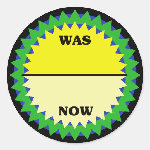 WAS/NOW Retail Sale Sticker | Zazzle