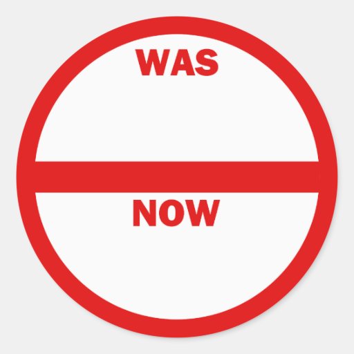 WAS - NOW Retail Sales Sticker | Zazzle