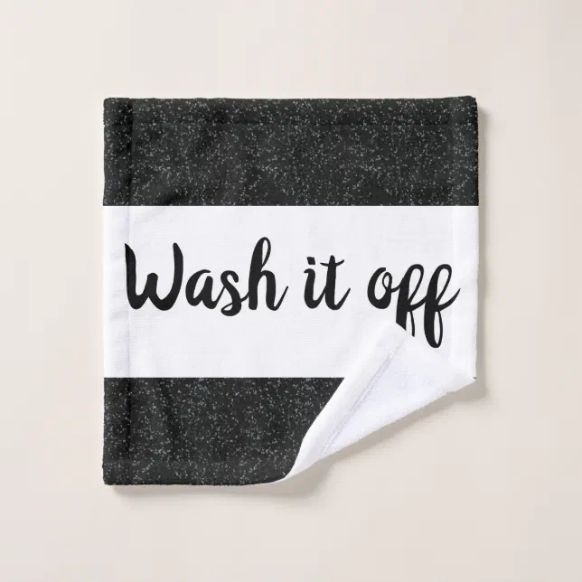 Wash it off Wash Cloths and Towels | Zazzle