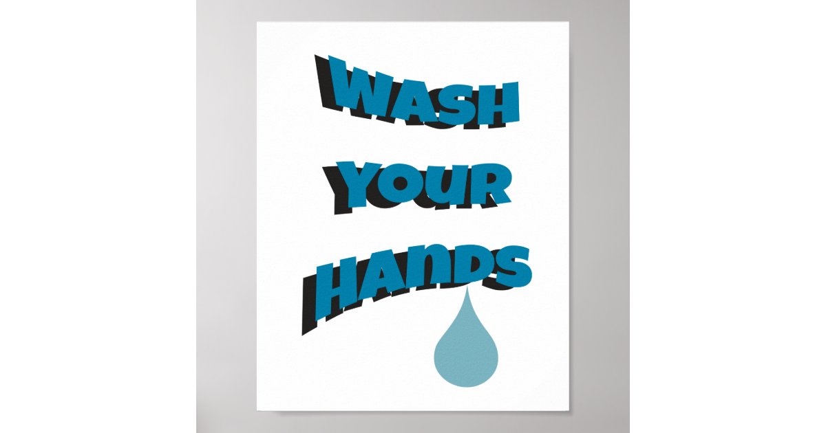 Wash your hands, Bathroom poster | Zazzle