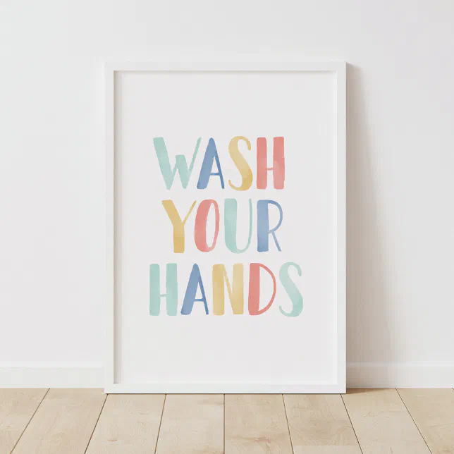 Wash Your Hands Colorful Kids Bathroom Poster | Zazzle