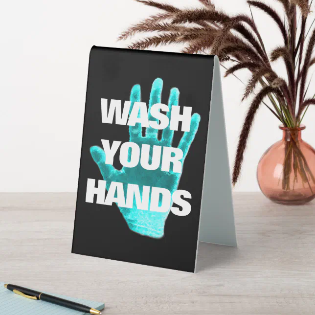 Wash Your Hands Reminder Coronavirus Control Table Tent Sign | Zazzle