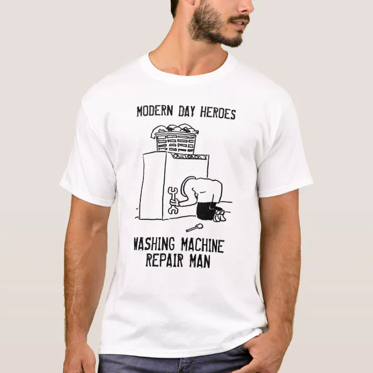 Washing Machine Repair Man T-Shirt | Zazzle