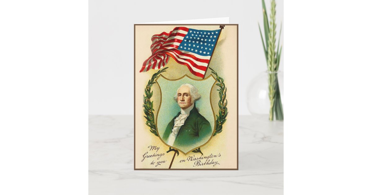 Washington Birthday Greeting Card | Zazzle.com