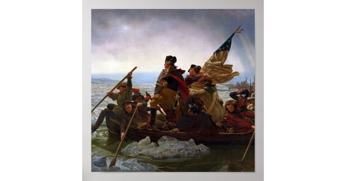Washington Crossing Delaware Patriotic Painting Poster | Zazzle
