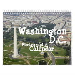 Washington D.C. Photography Calendar | Zazzle