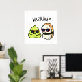 Wassa Bae Funny Food Wasabi Pun Poster | Zazzle