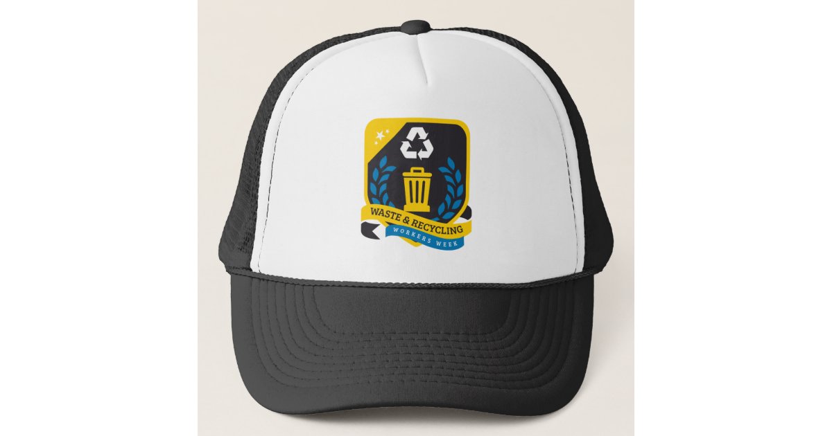Waste and Recycling Workers Week Hat | Zazzle