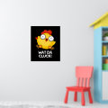Wat Da Cluck Funny Chicken Pun Dark BG Poster | Zazzle