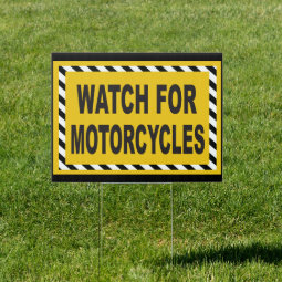 Watch for motorcycles 2-sided caution sign | Zazzle