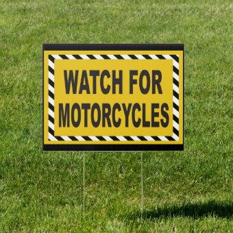 Watch for motorcycles 2-sided caution sign | Zazzle