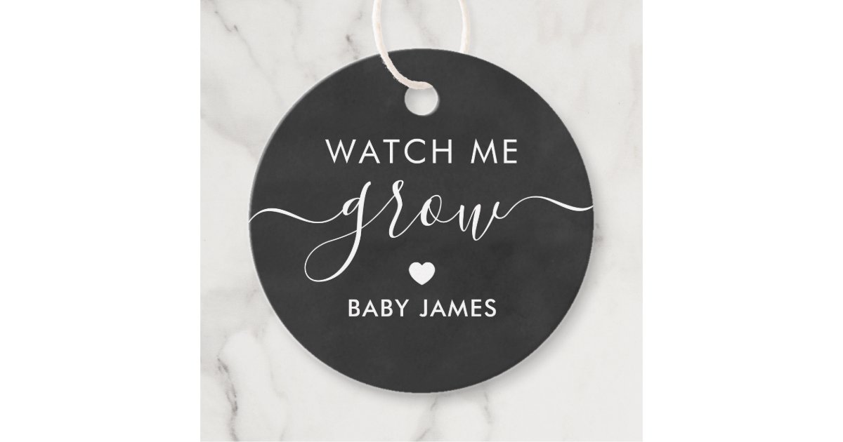 Watch Me Grow, Plant Baby Shower Tag, Chalkboard Favor Tags | Zazzle
