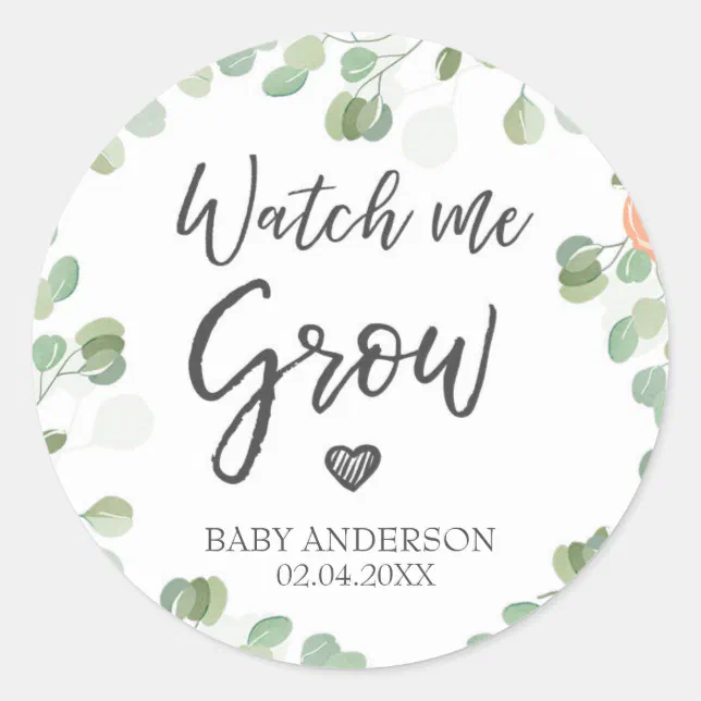 Watch Me grow Plant Favor Shower Plant Floral Classic Round Sticker ...