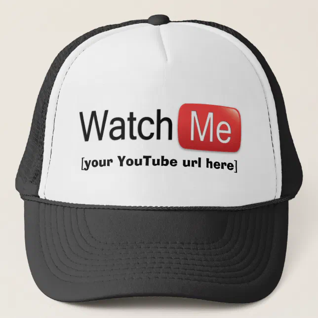 Watch Me on YouTube (Basic) Trucker Hat | Zazzle