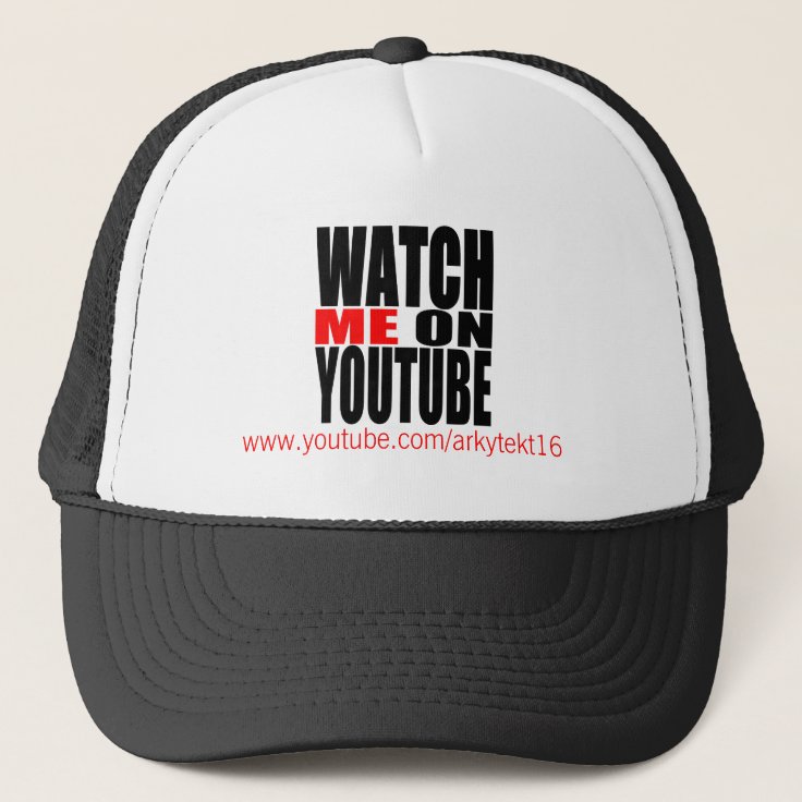 Watch Me on YouTube | Modern (Dark) Trucker Hat | Zazzle