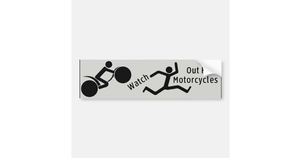 Watch Out For Motorcycles Bumper Sticker | Zazzle