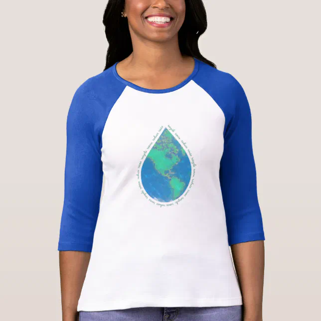Water Drop Earth T-Shirt | Zazzle