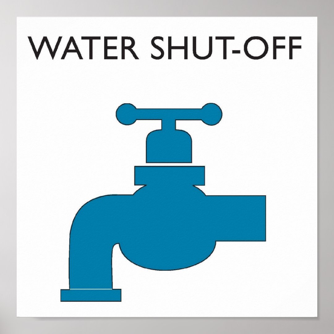 Water Shut-off Sign | Zazzle