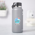Water You Up To Funny Water Pun Sticker | Zazzle