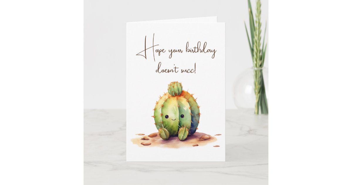 Watercolor Birthday Cactus Humor Card | Zazzle