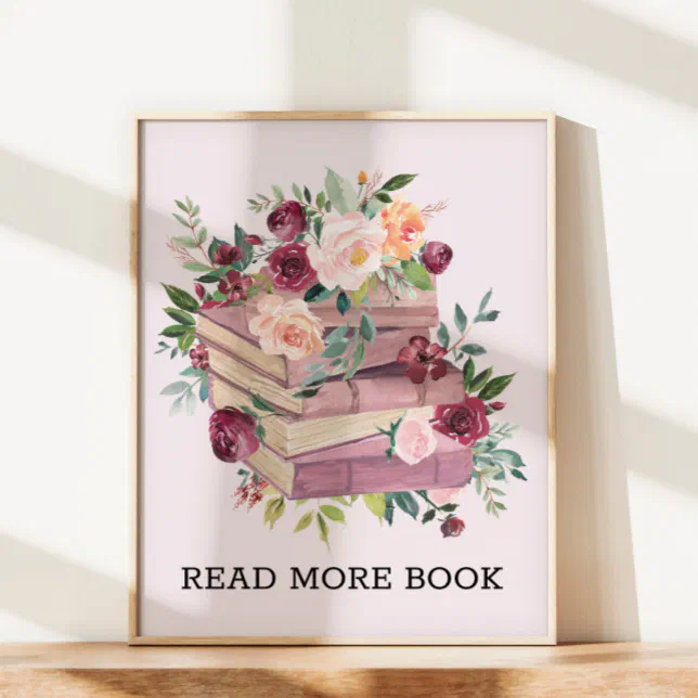 Watercolor Book and Rose Flower Reading Quote Poster | Zazzle