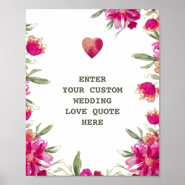 Watercolor Flowers Custom Wedding Love Quote Print | Zazzle