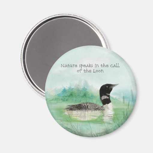 Watercolor Loon Nature Speaks Call of Loon Quote Magnet | Zazzle