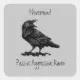 Watercolor Passive Aggressive Raven fun Quote Square Sticker | Zazzle
