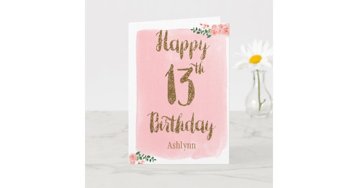 Watercolor Pink and Gold Glitter 13th Birthday Card | Zazzle