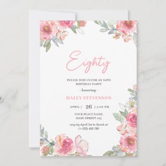 Watercolor Pink Floral Eighty 80th Chic Birthday Invitation | Zazzle