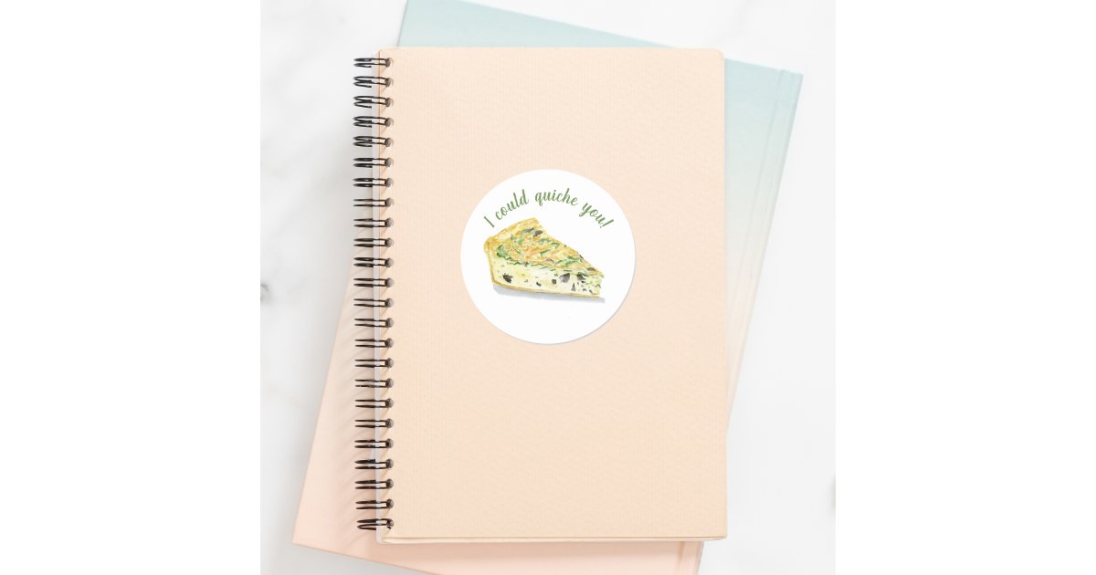 Watercolor Quiche I could quiche you! Classic Round Sticker | Zazzle