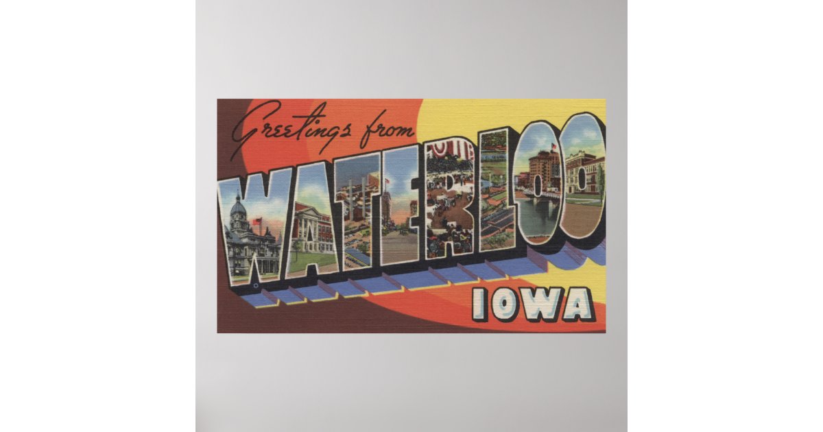 Waterloo, Iowa - Large Letter Scenes Poster | Zazzle