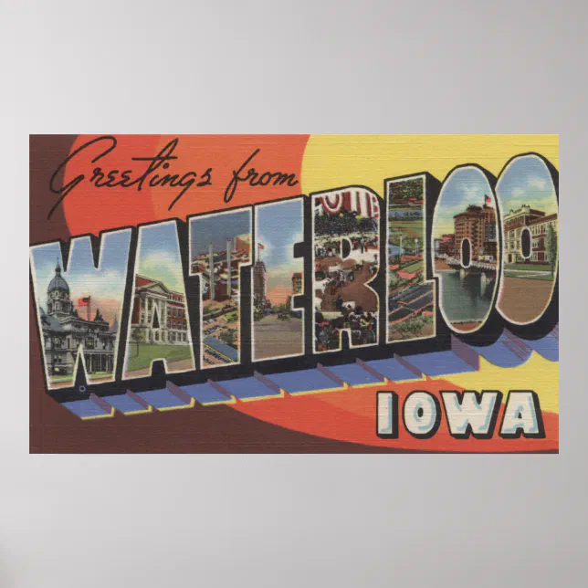 Waterloo, Iowa - Large Letter Scenes Poster | Zazzle