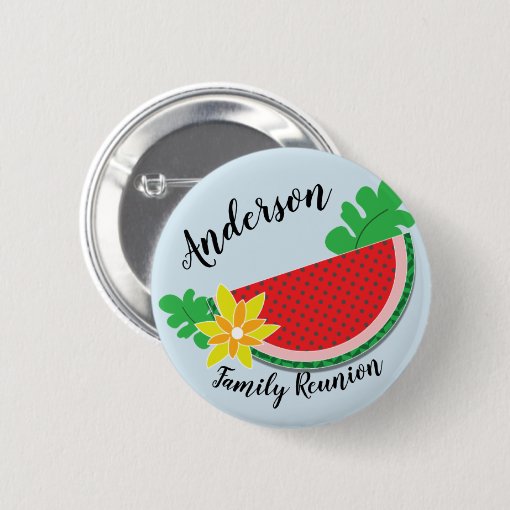 Watermelon Family Reunion Button | Zazzle