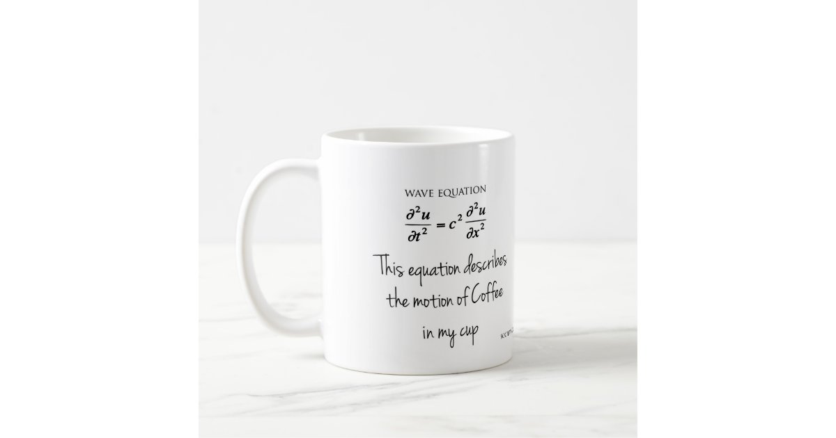Wave Equation - Navier Stokes Equation -coffee mug | Zazzle