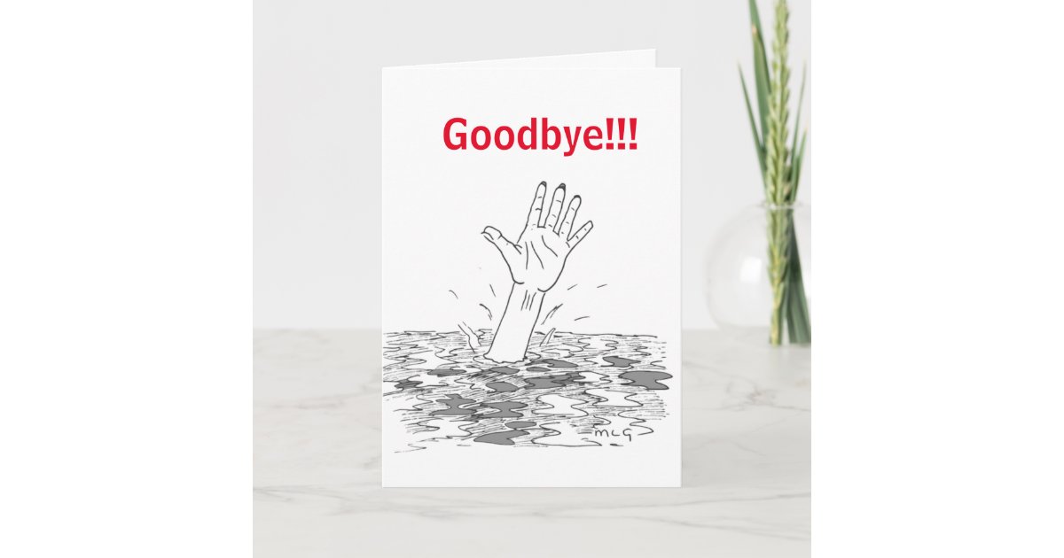 Wave Goodbye Leaving Card | Zazzle