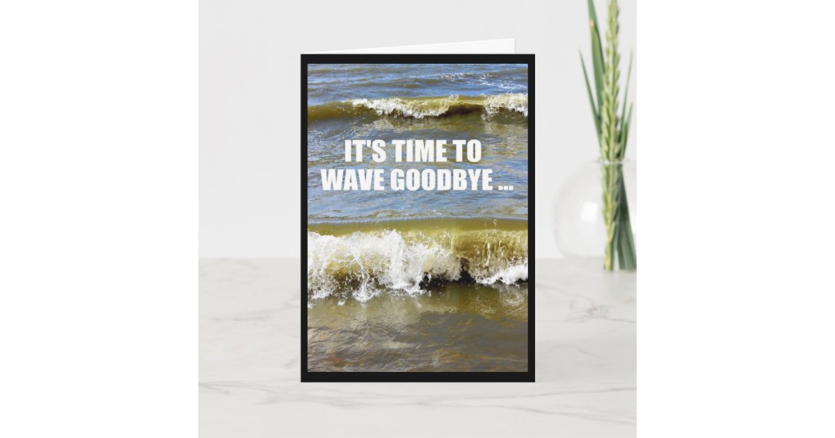 Wave Goodbye To Your Summer Vacation Card | Zazzle