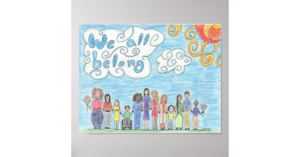 We All Belong Poster | Zazzle