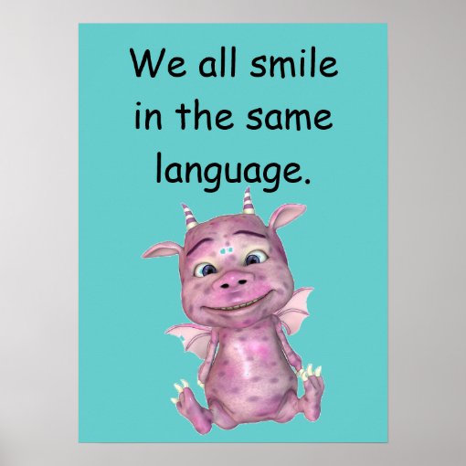 We all smile in the same language poster | Zazzle