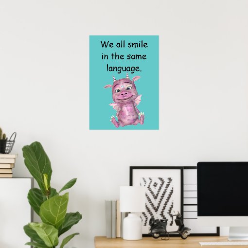 We all smile in the same language poster | Zazzle